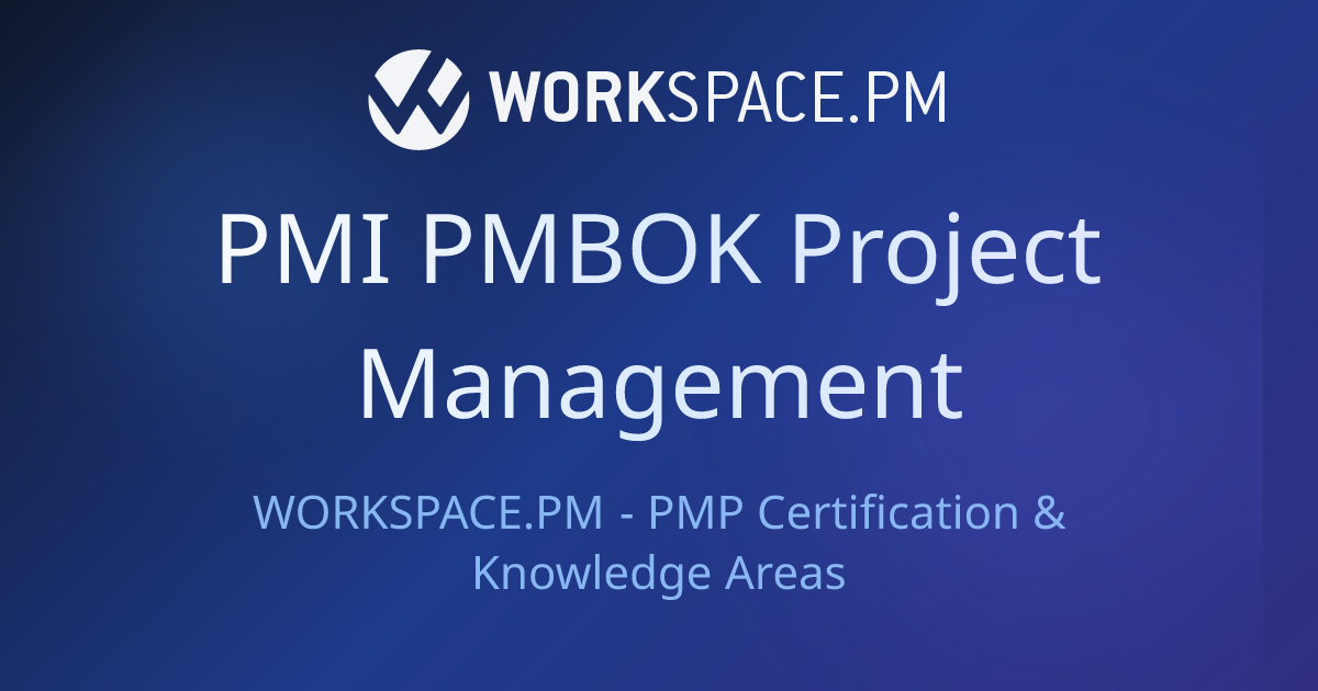 PMI PMBOK Project Management | WORKSPACE.PM - PMP Certification ...
